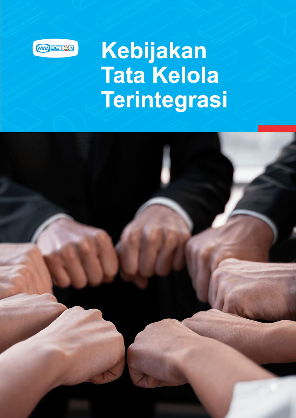 Kebijakan Tata Kelola Terintegrasi - WIKA Beton